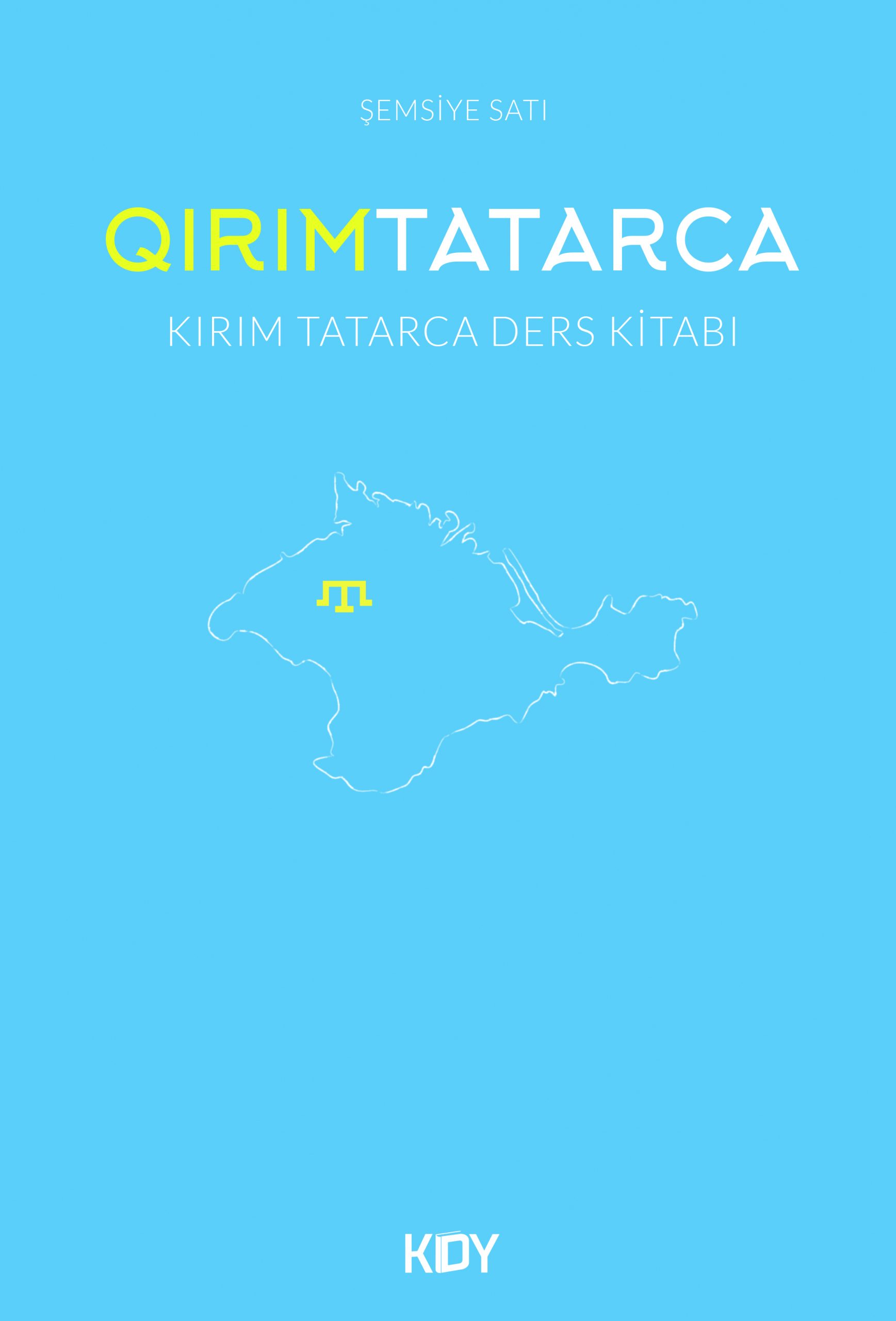 QIRIMTATARCA DERS KİTABI YAYINLANDI – Emel KIRIM VAKFI